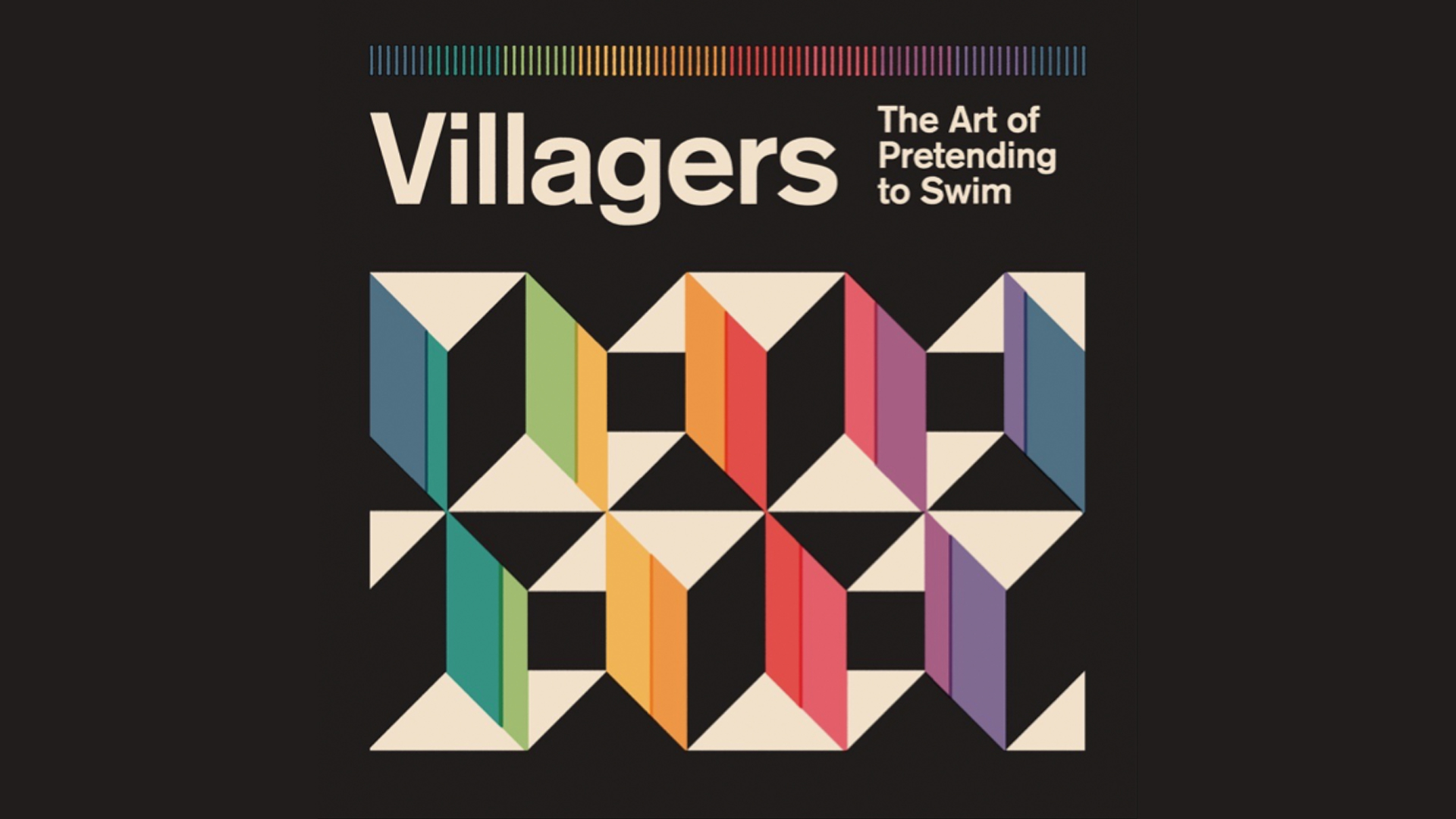 Villagers – The Art of Pretending to Swim - M94.5