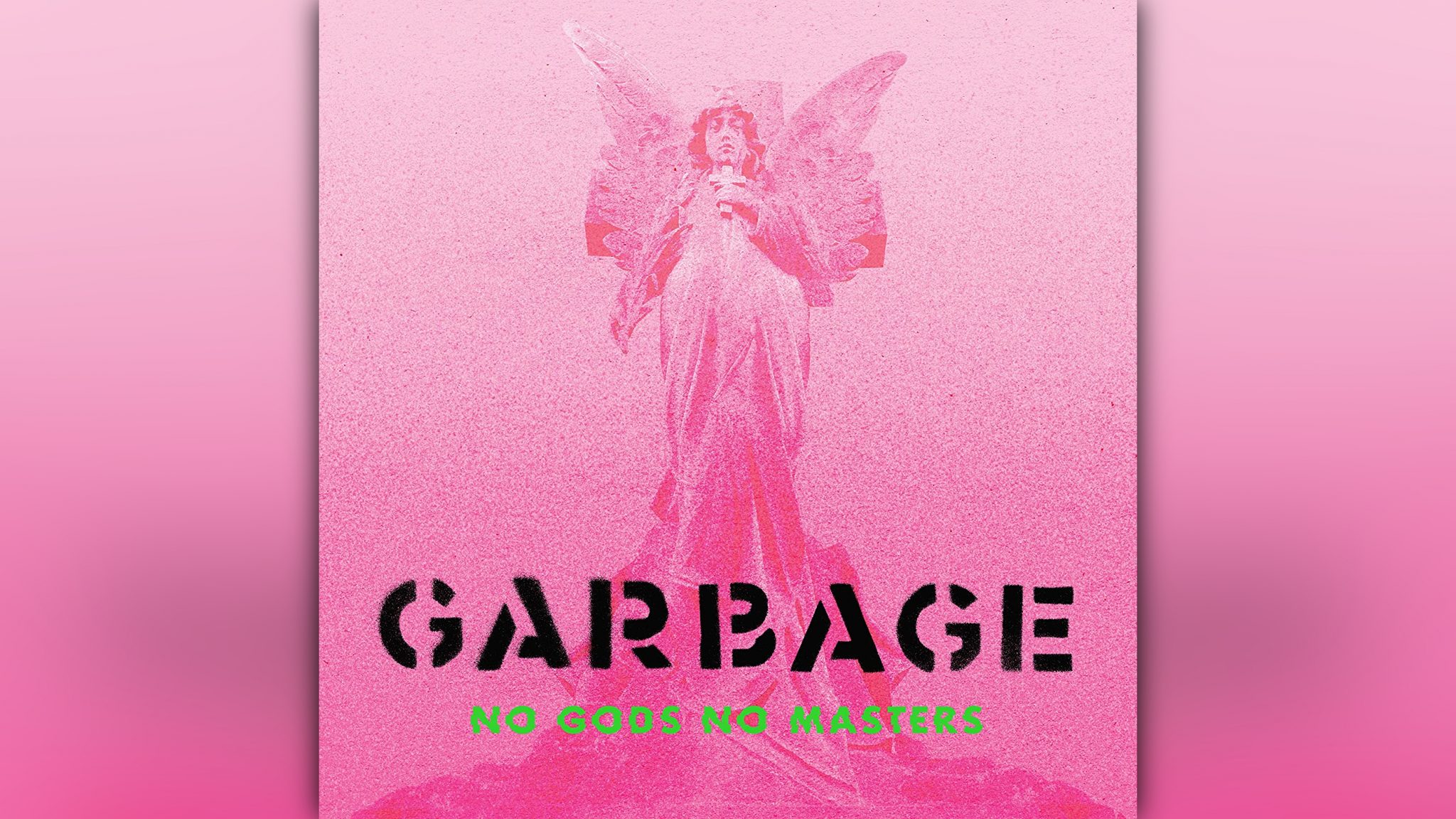 Garbage - No Gods No Masters Albenreview - M94.5