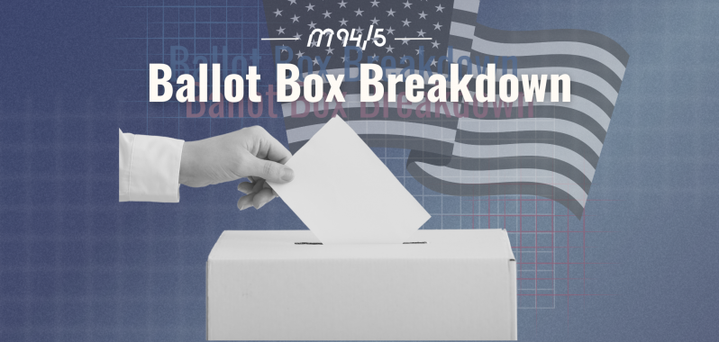 Ballot Box Breakdown - M94.5